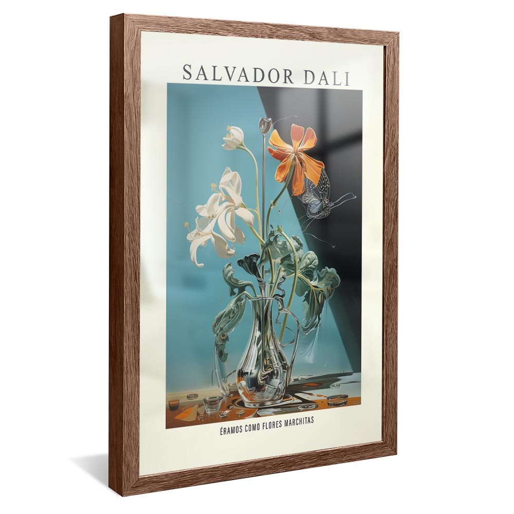 Quadro Decorativo Salvador Dali Éramos como Flores Marchitas V2372